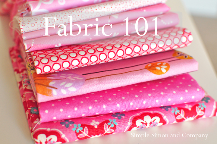 Fabric 101 - Simple Simon and Company