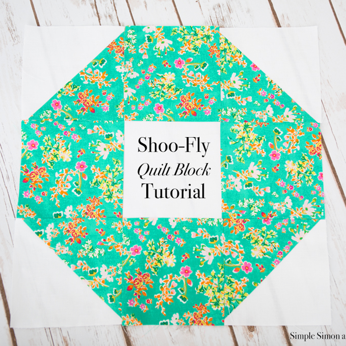 Quilt Block of the Month: Shoo-Fly Block - Simple Simon and Company