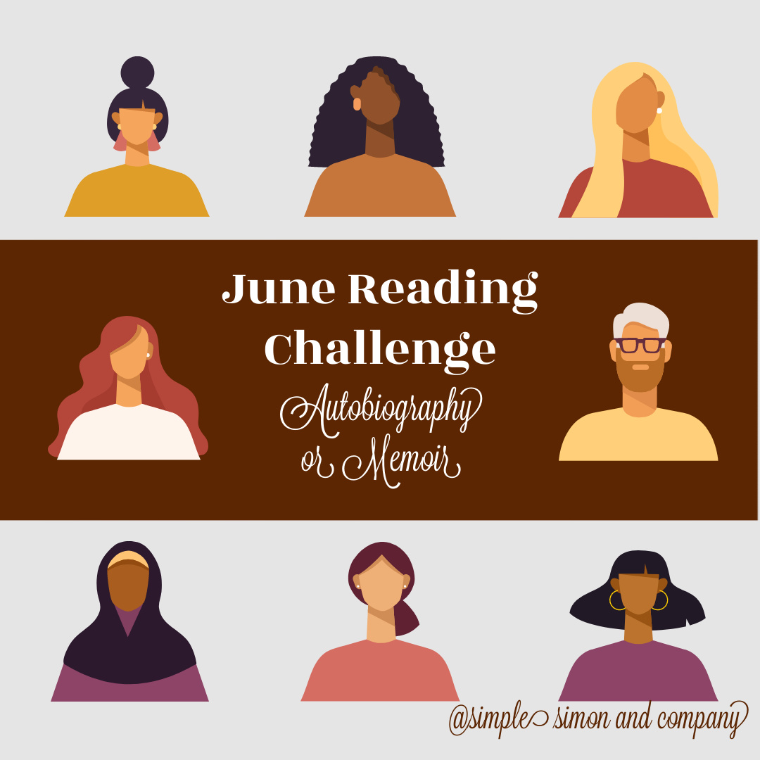 June Reading Challenge: Autobiography/Memoir - Simple Simon and Company