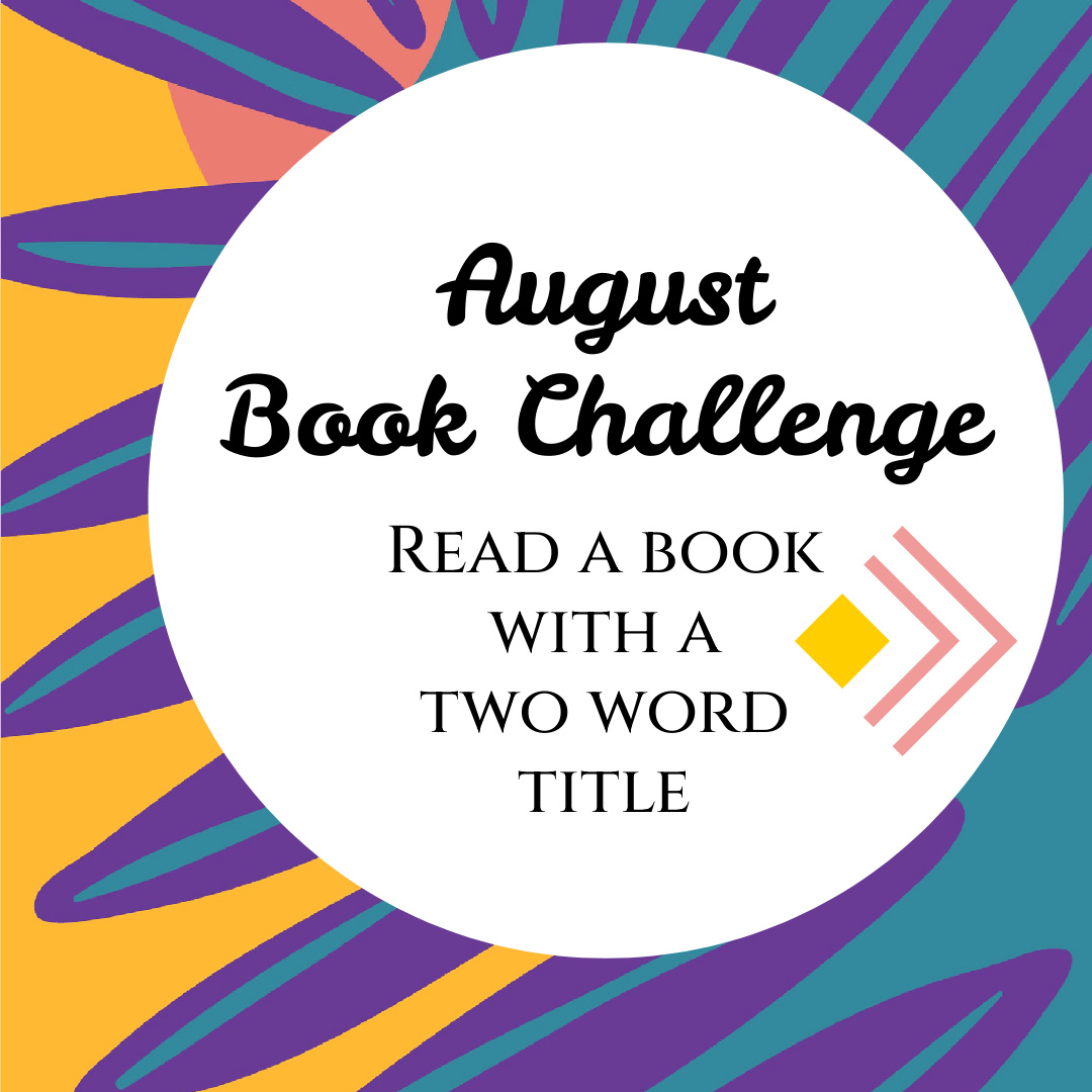 August Reading Challenge: Two Word Title - Simple Simon and Company