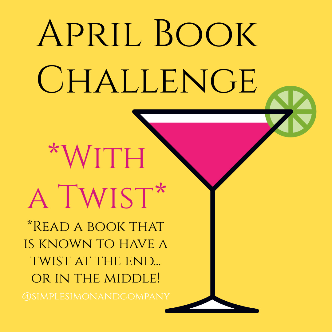 April Book Challenge: With a Twist - Simple Simon and Company