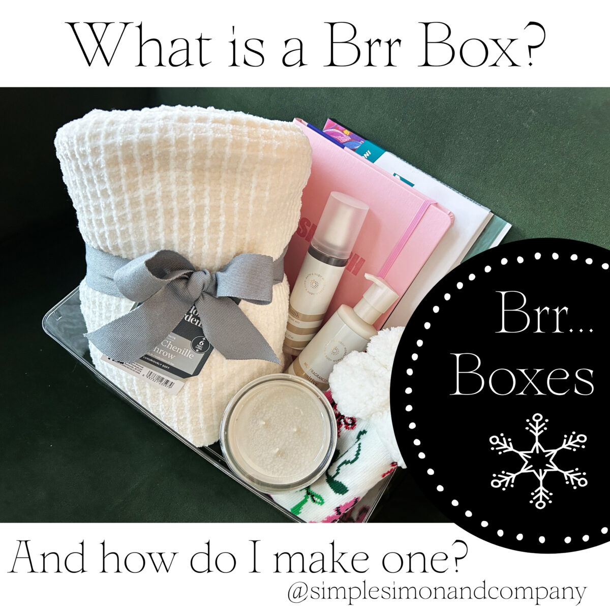 How to Make a BRR Basket - Simple Simon and Company